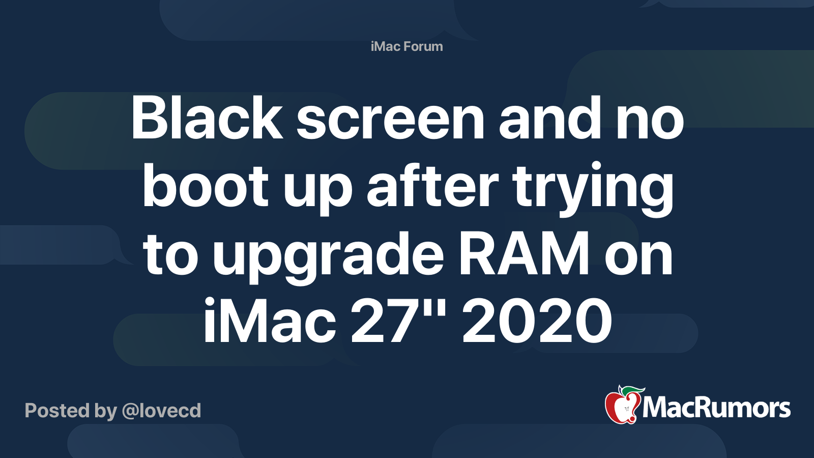 Black screen and no boot up after trying to upgrade RAM on iMac 27" 2020 | MacRumors Forums