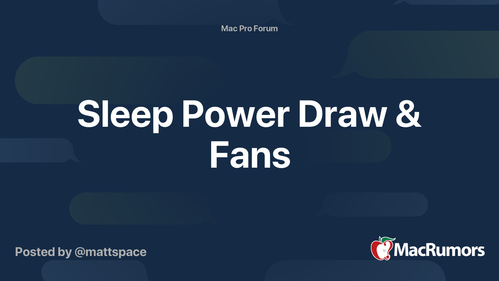 Sleep Power Draw & Fans | MacRumors Forums