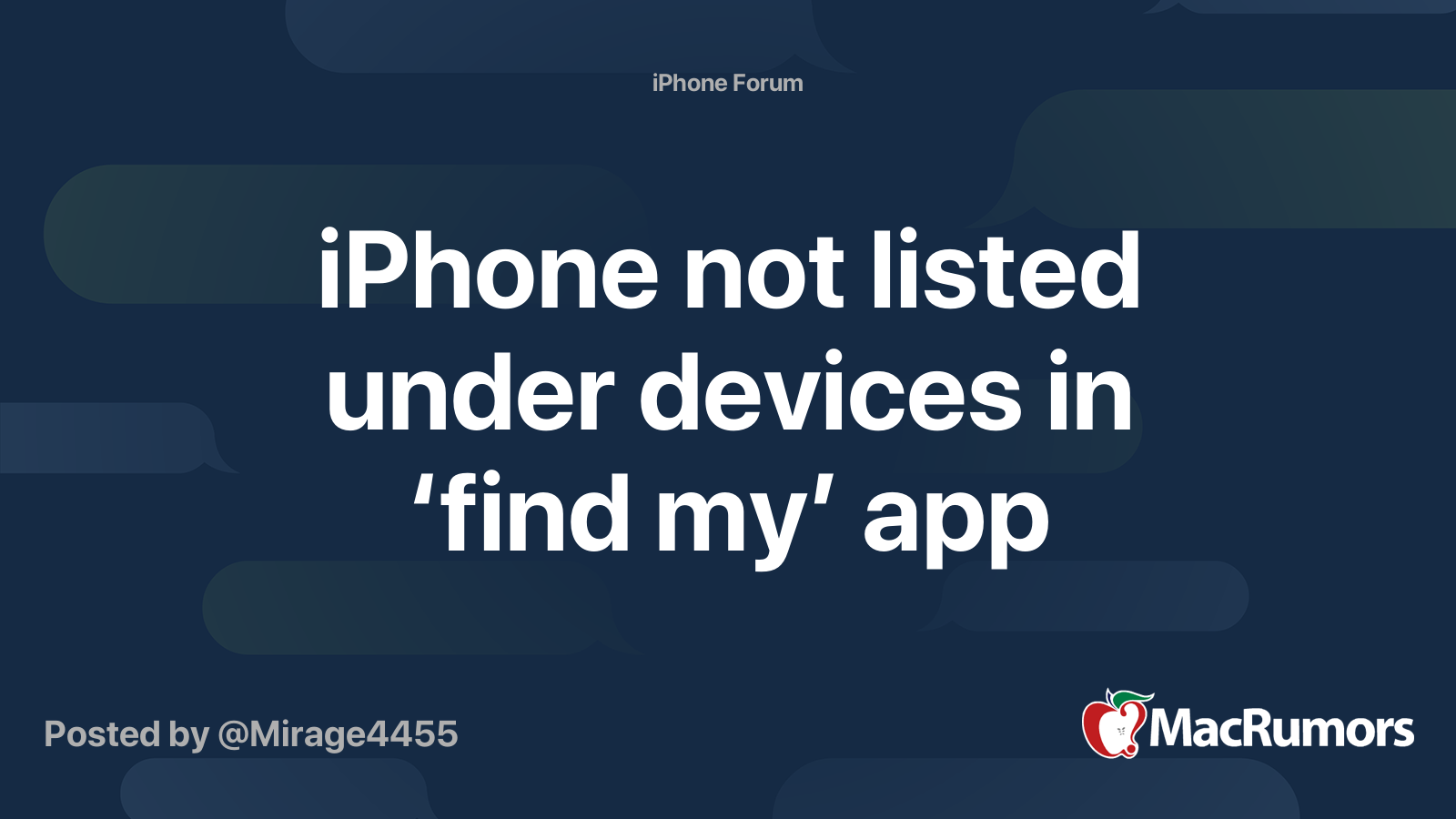 iPhone not listed under devices in ‘find my’ app | MacRumors Forums