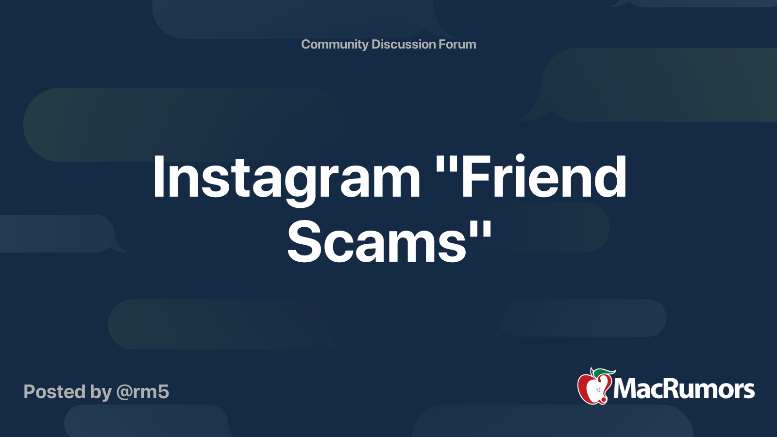 Instagram "Friend Scams" | MacRumors Forums