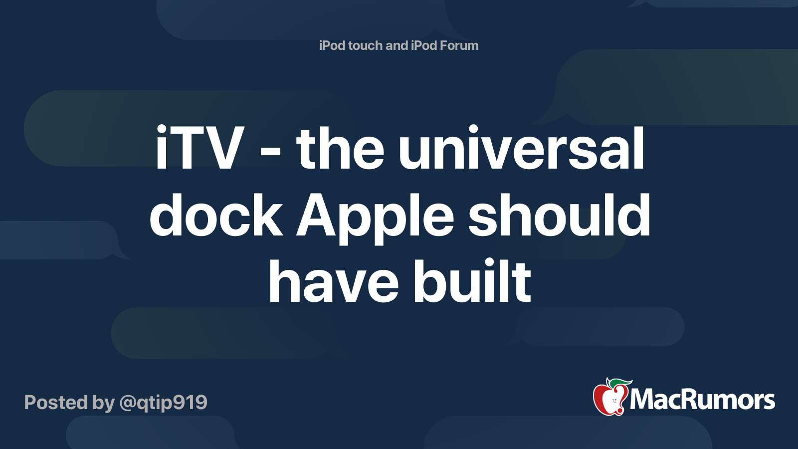 iTV - the universal dock Apple should have built | MacRumors Forums