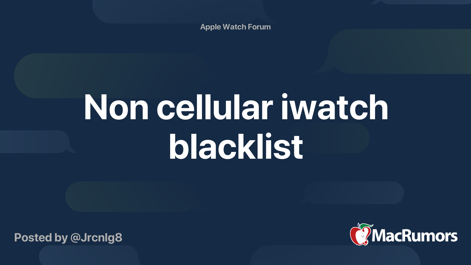 Non cellular iwatch blacklist | MacRumors Forums