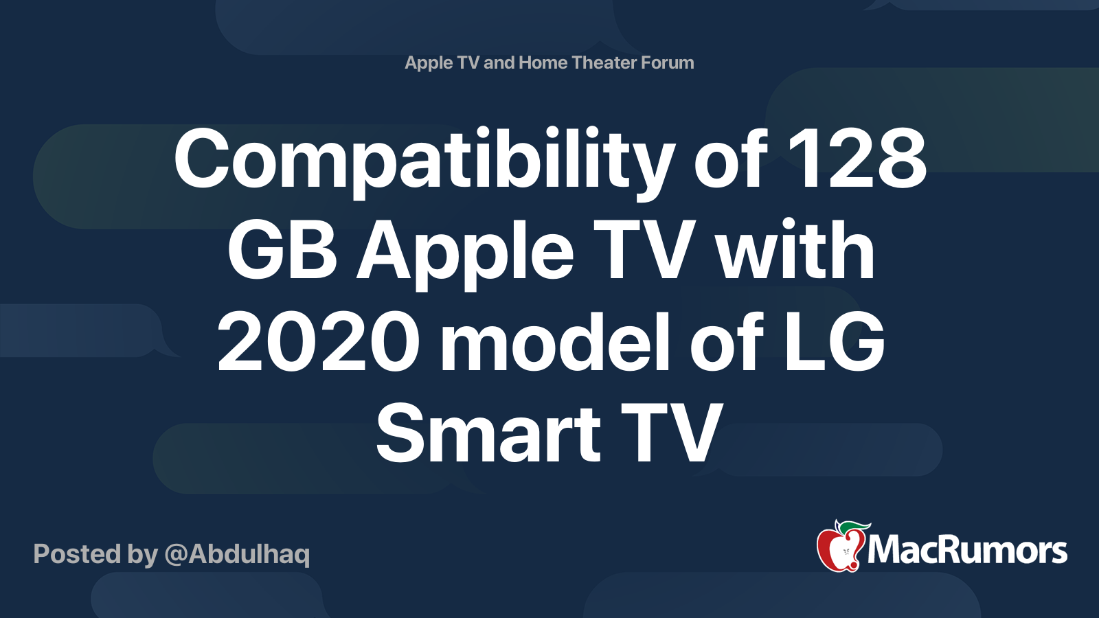 Compatibility of 128 GB Apple TV with 2020 model of LG Smart TV | MacRumors Forums