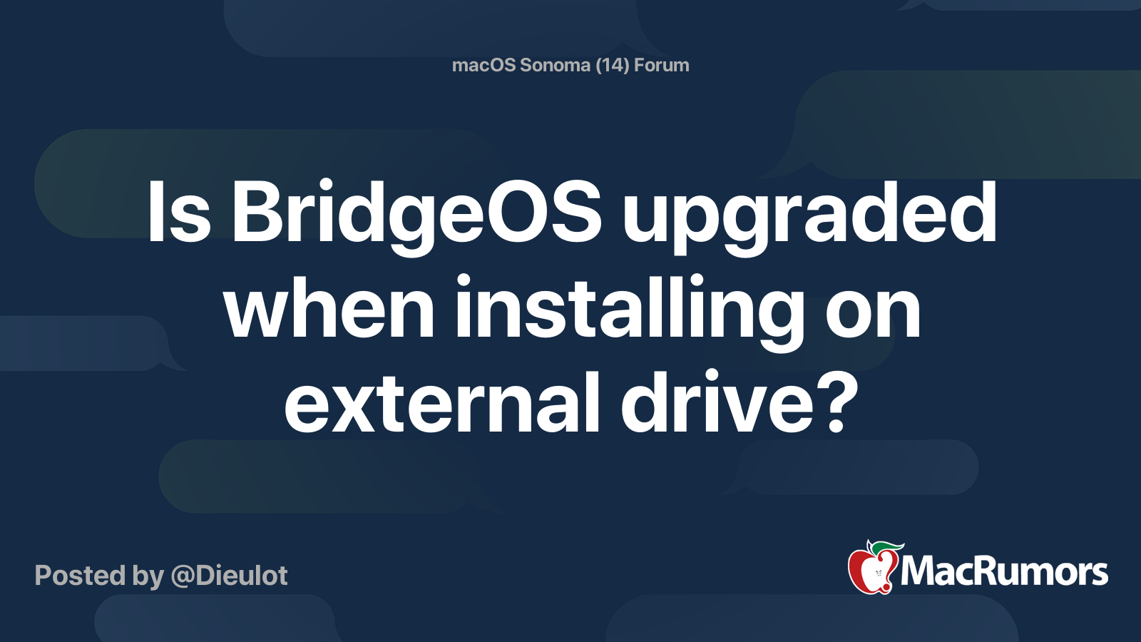Is BridgeOS upgraded when installing on external drive? | MacRumors Forums