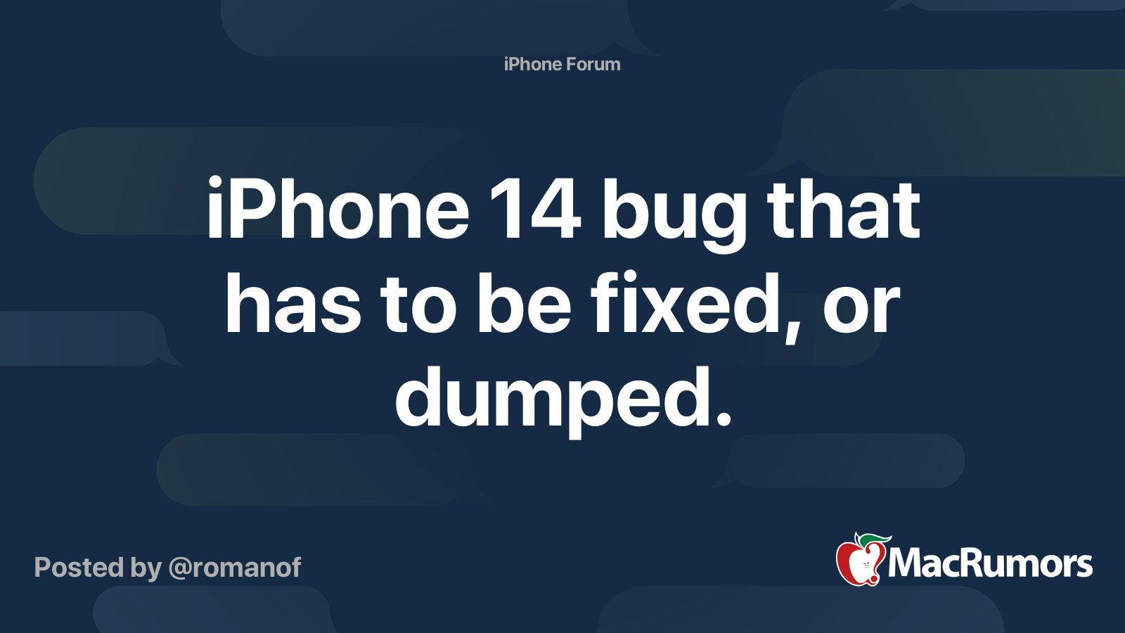 iPhone 14 bug that has to be fixed, or dumped. | MacRumors Forums