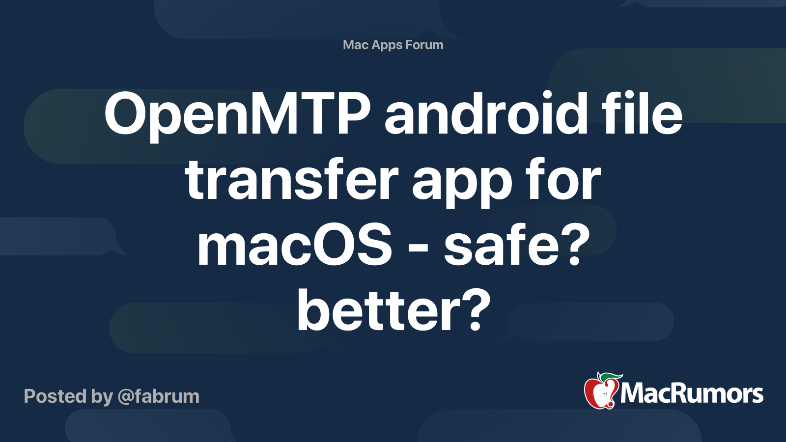OpenMTP android file transfer app for macOS - safe? better? | MacRumors Forums