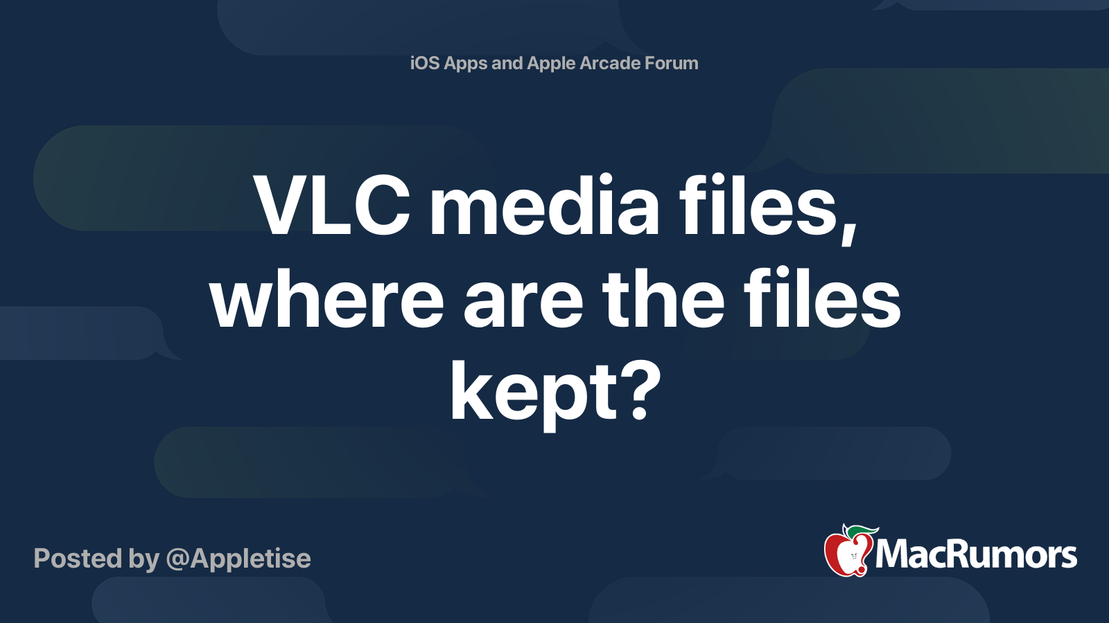 VLC media files, where are the files kept? | MacRumors Forums