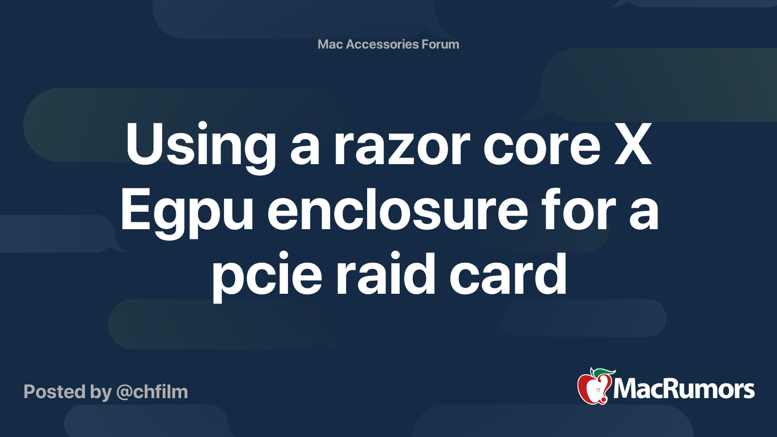 Using a razor core X Egpu enclosure for a pcie raid card | MacRumors Forums