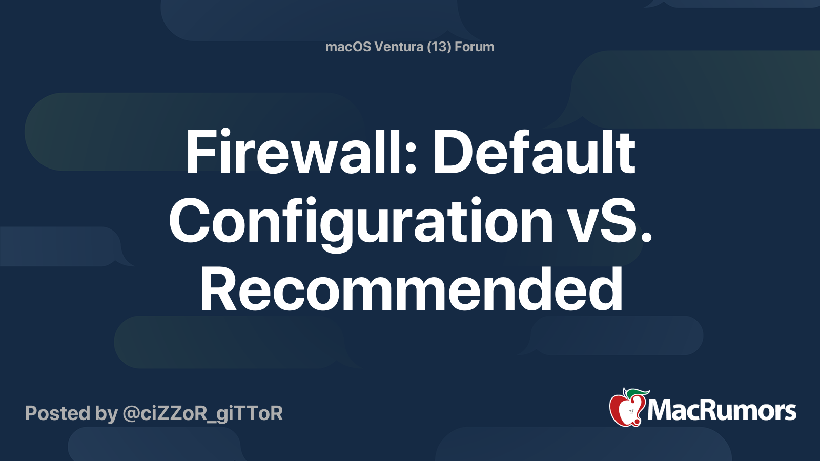 Firewall: Default Configuration vS. Recommended | MacRumors Forums