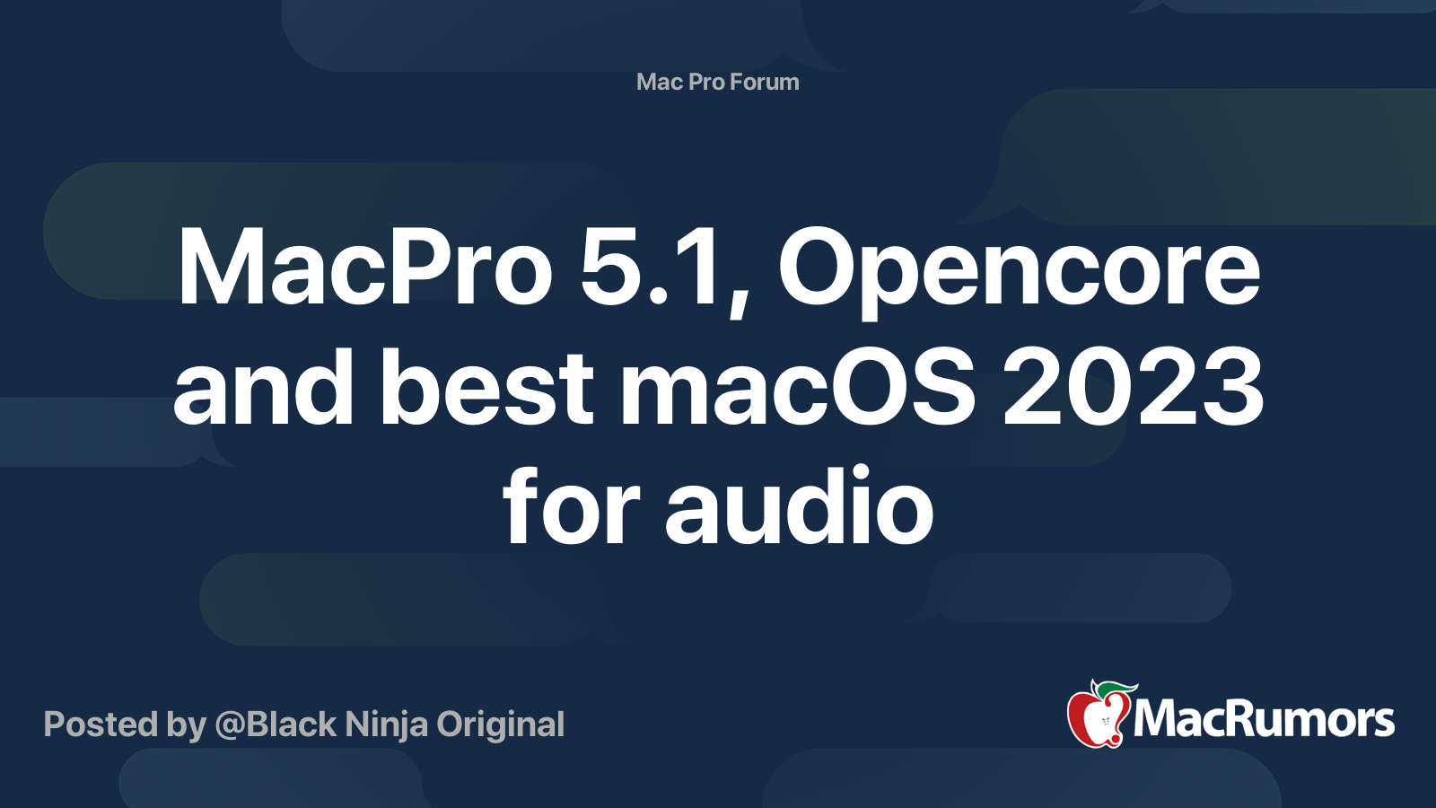MacPro 5.1, Opencore and best macOS 2023 for audio | MacRumors Forums