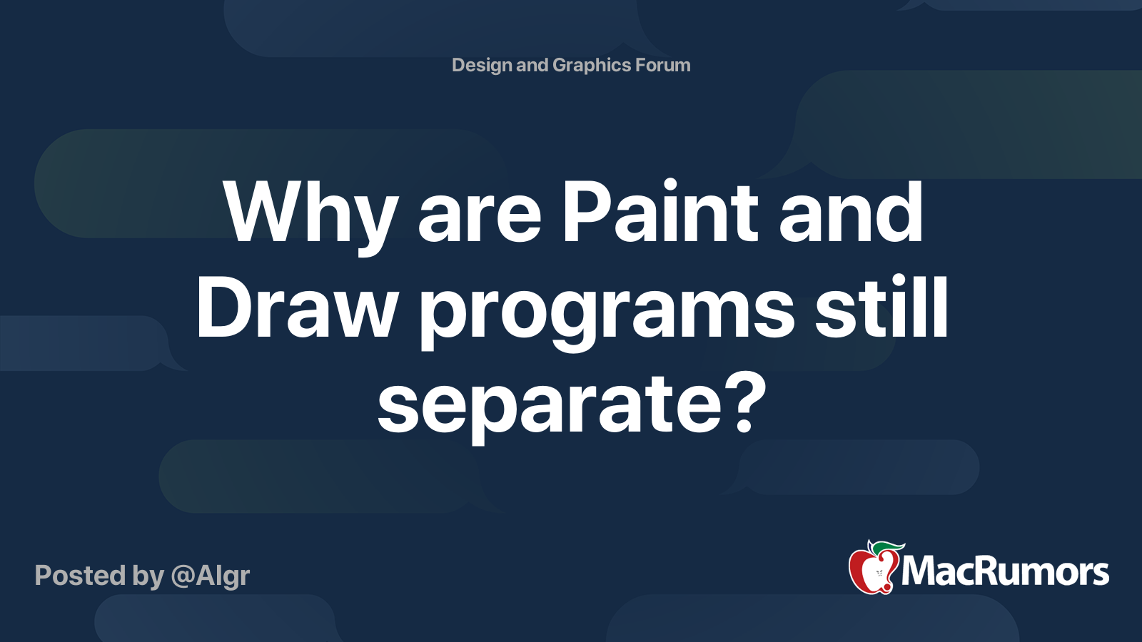 Why are Paint and Draw programs still separate? | MacRumors Forums