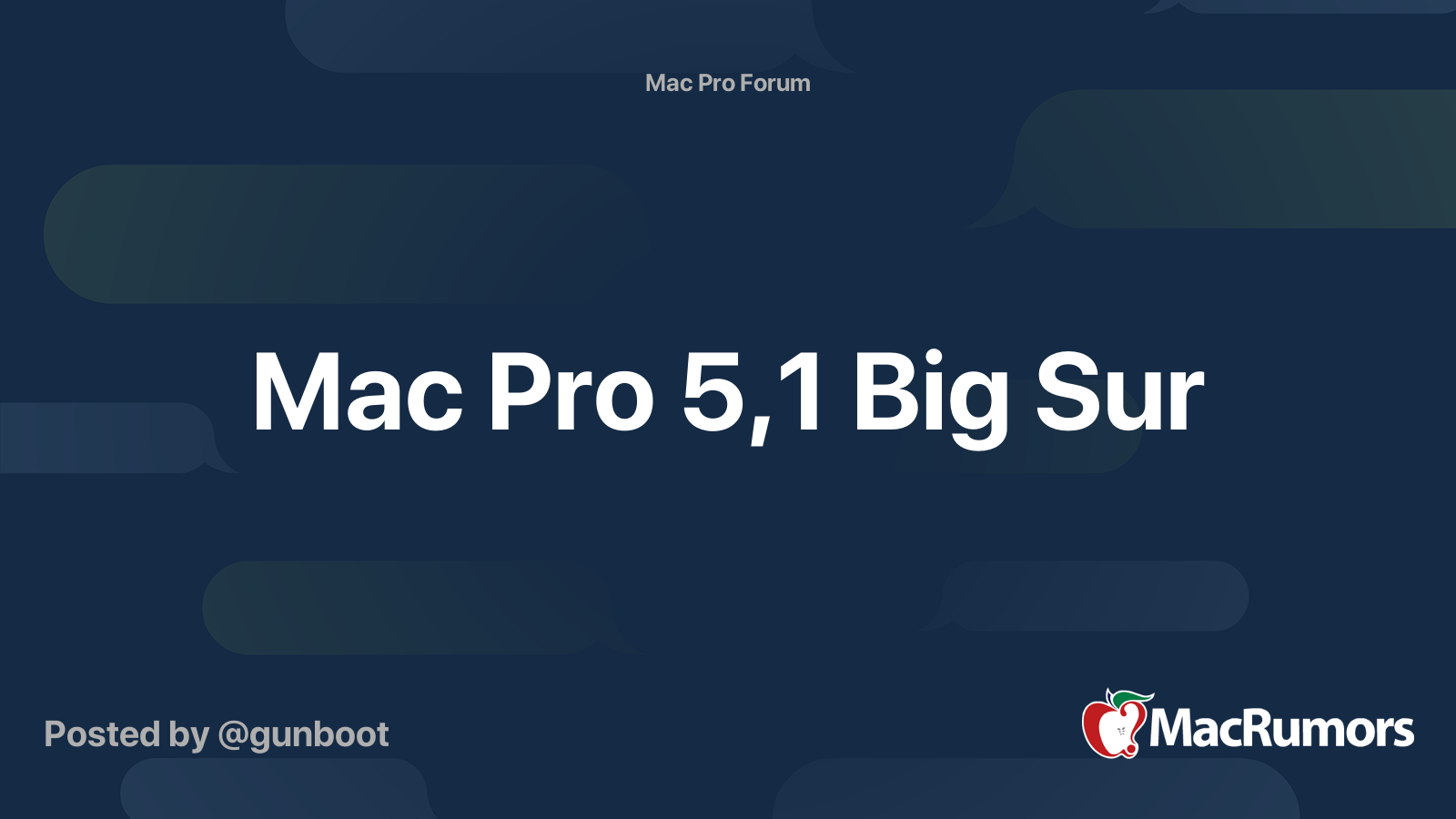 Mac Pro 5,1 Big Sur | MacRumors Forums