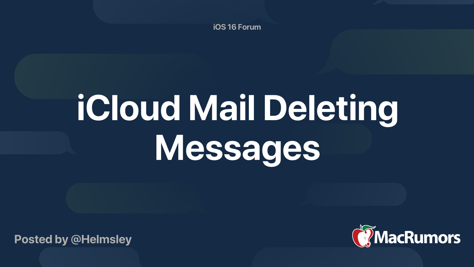 iCloud Mail Deleting Messages | MacRumors Forums