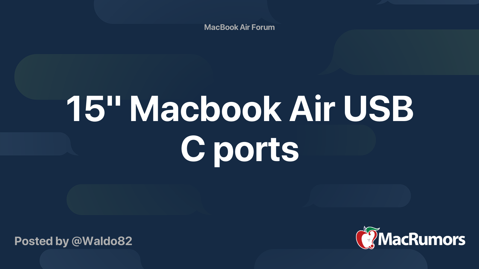15" Macbook Air USB C ports | MacRumors Forums