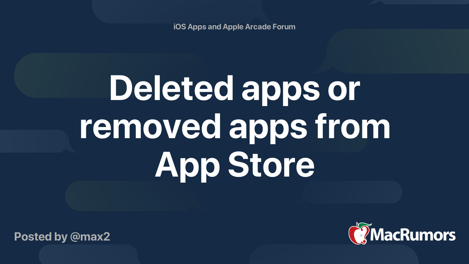 Deleted apps or removed apps from App Store | MacRumors Forums