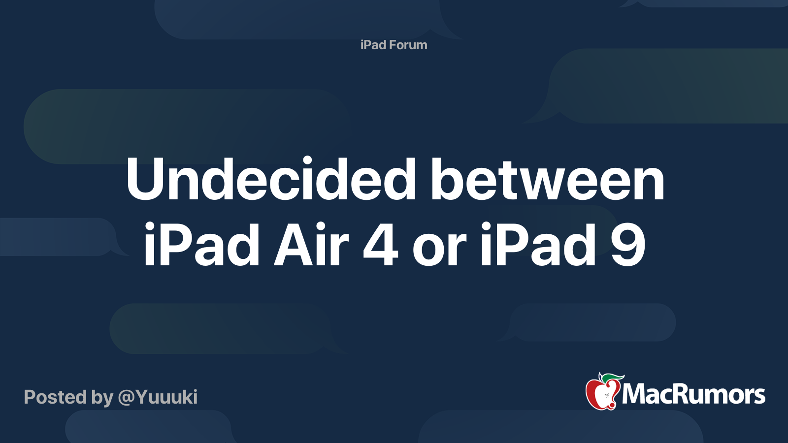 Undecided between iPad Air 4 or iPad 9 | MacRumors Forums