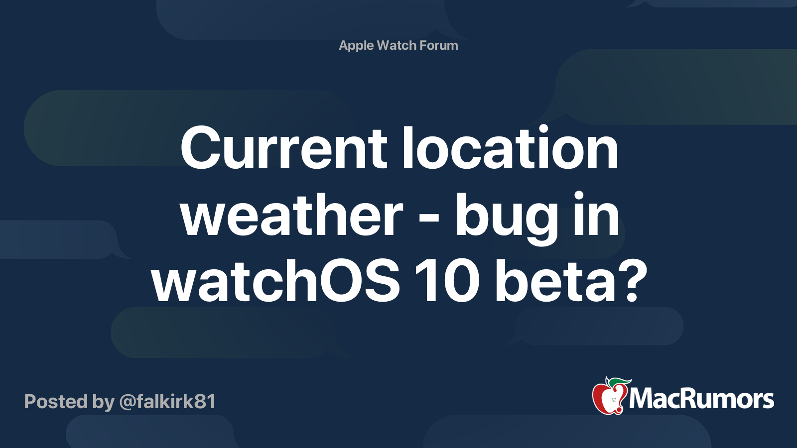 Current location weather - bug in watchOS 10 beta? | MacRumors Forums