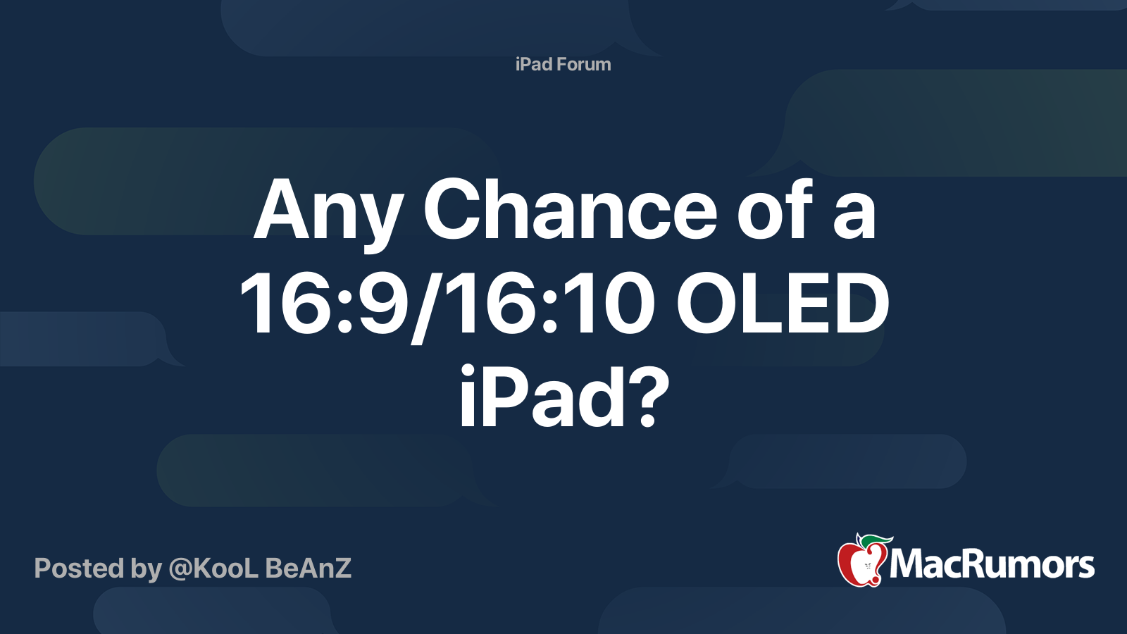 Any Chance of a 16:9/16:10 OLED iPad? | MacRumors Forums