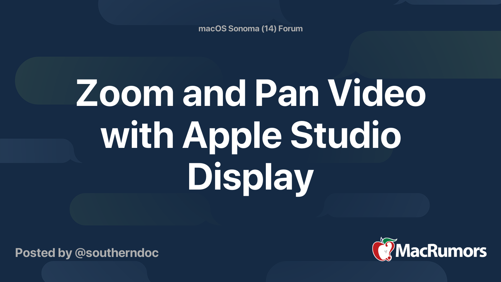 Zoom and Pan Video with Apple Studio Display | MacRumors Forums