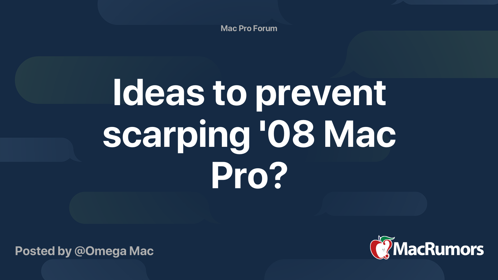Ideas to prevent scarping '08 Mac Pro? | MacRumors Forums