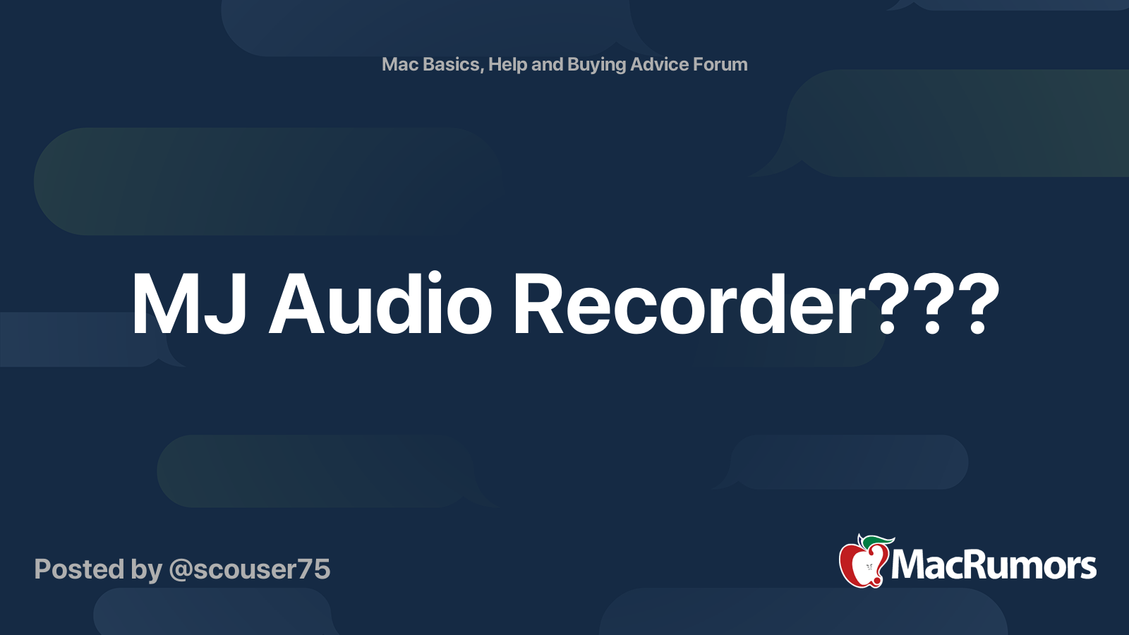 MJ Audio Recorder??? | MacRumors Forums