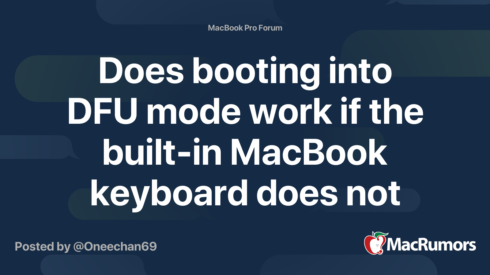 Does booting into DFU mode work if the built-in MacBook keyboard does not work, but if a USB ...