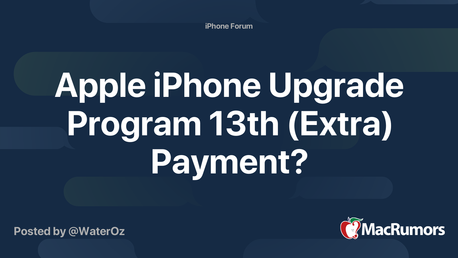 Apple iPhone Upgrade Program 13th (Extra) Payment? | MacRumors Forums