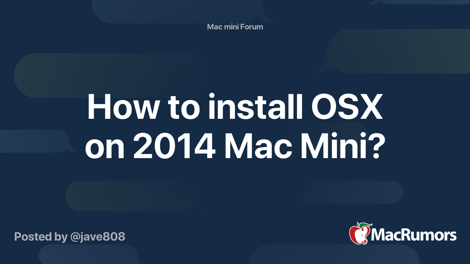 How to install OSX on 2014 Mac Mini? | MacRumors Forums