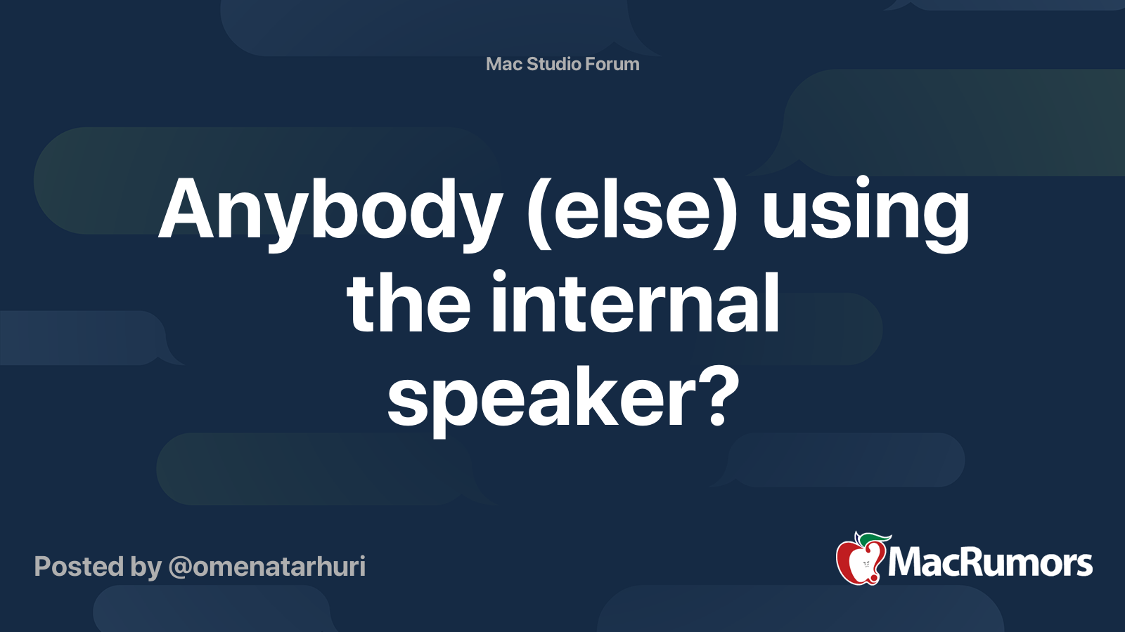 Anybody (else) using the internal speaker? | MacRumors Forums