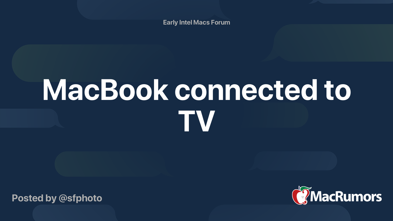 MacBook connected to TV | MacRumors Forums