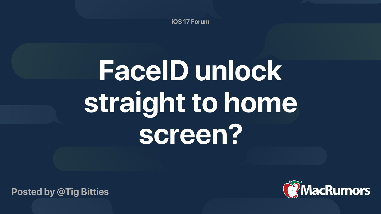 FaceID unlock straight to home screen? | MacRumors Forums