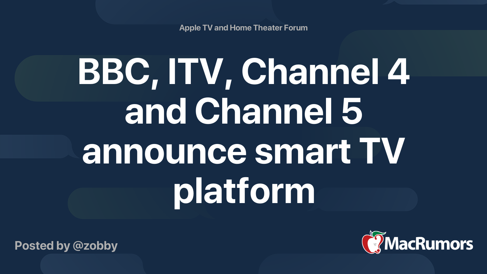 BBC, ITV, Channel 4 and Channel 5 announce smart TV platform | MacRumors Forums
