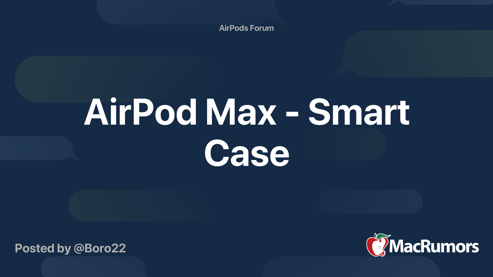 AirPod Max - Smart Case | MacRumors Forums