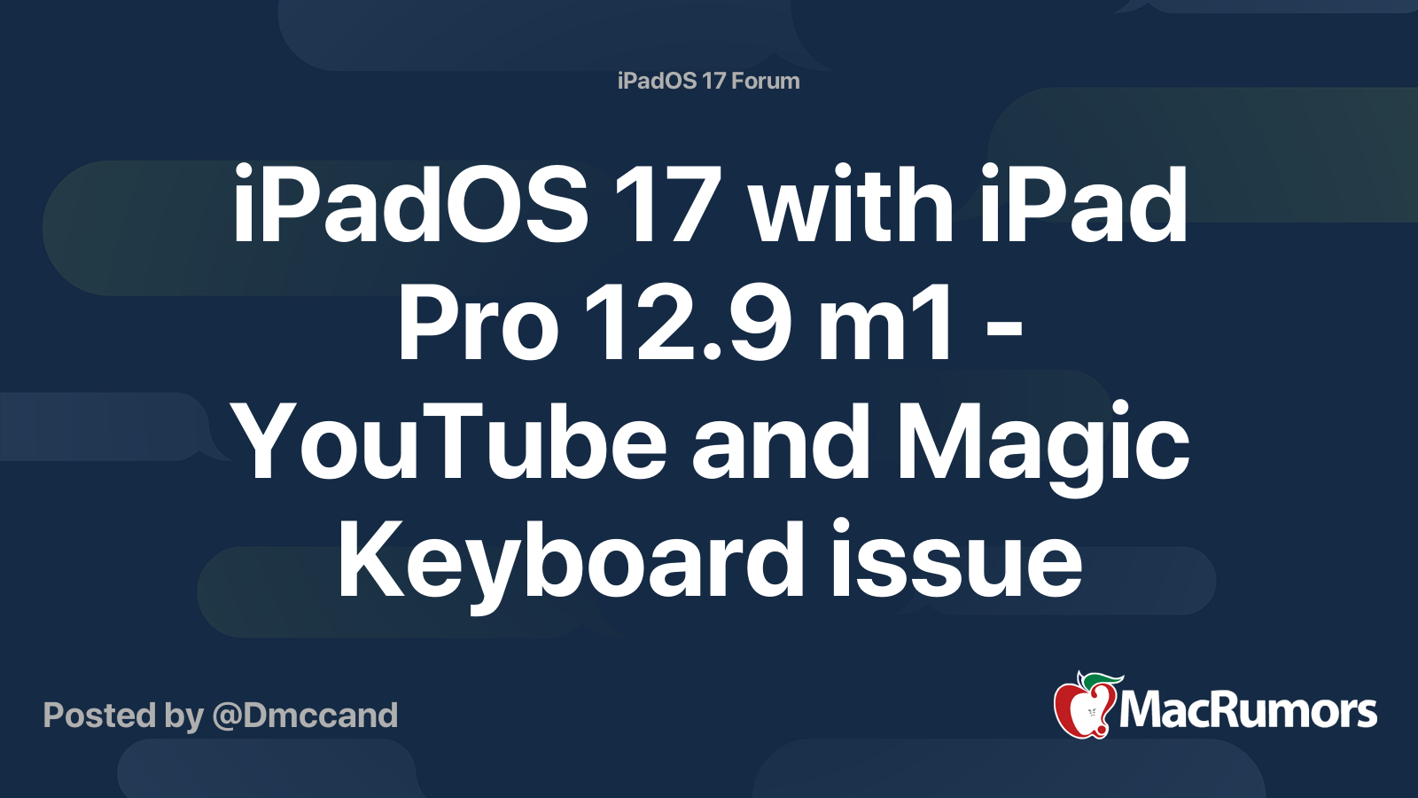 iPadOS 17 with iPad Pro 12.9 m1 - YouTube and Magic Keyboard issue | MacRumors Forums