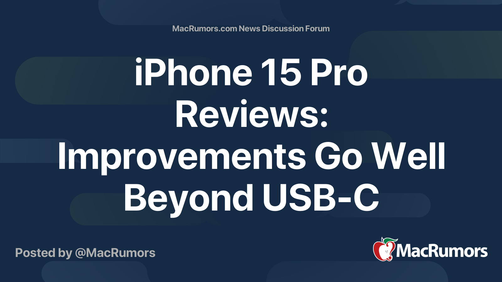 iPhone 15 Pro Reviews: Improvements Go Well Beyond USB-C | Page 8 ...