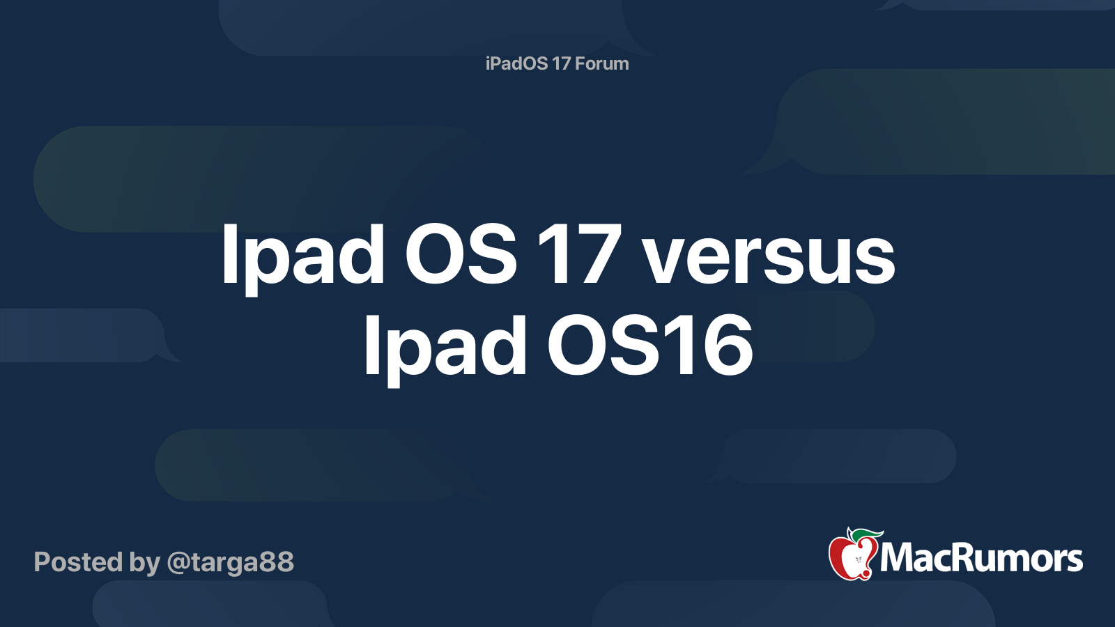 Ipad OS 17 versus Ipad OS16 | MacRumors Forums