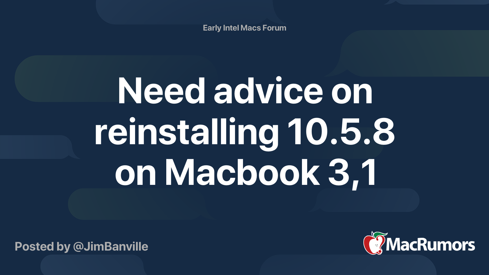 Need advice on reinstalling 10.5.8 on Macbook 3,1 | MacRumors Forums