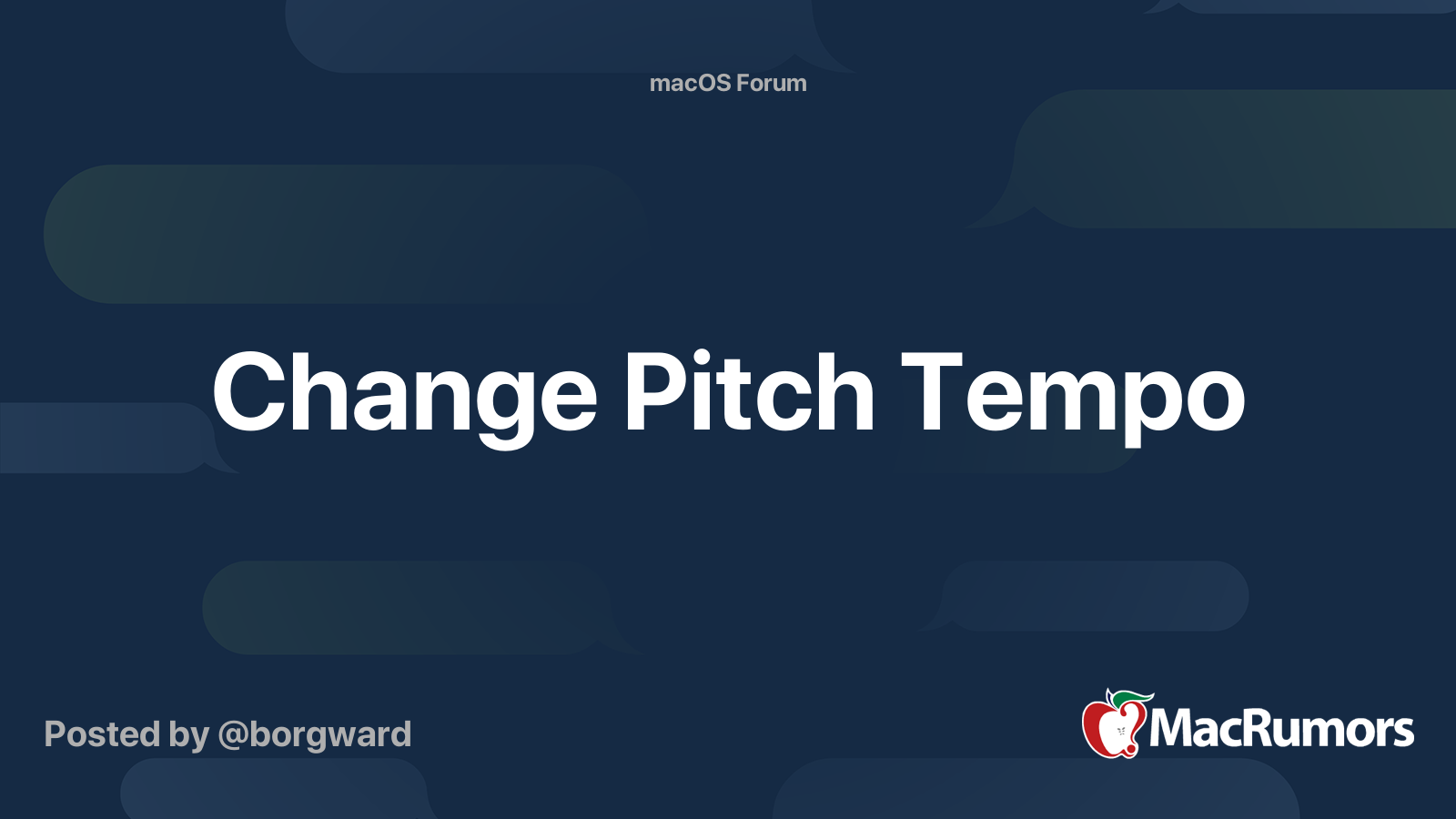 Change Pitch Tempo | MacRumors Forums