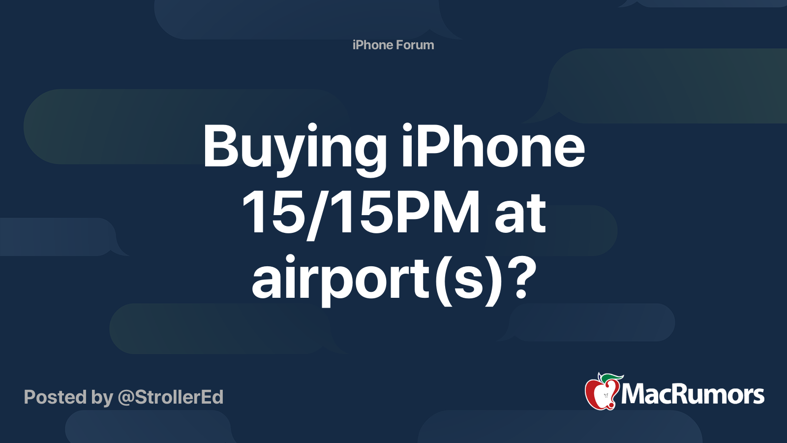 Buying iPhone 15/15PM at airport(s)? | MacRumors Forums