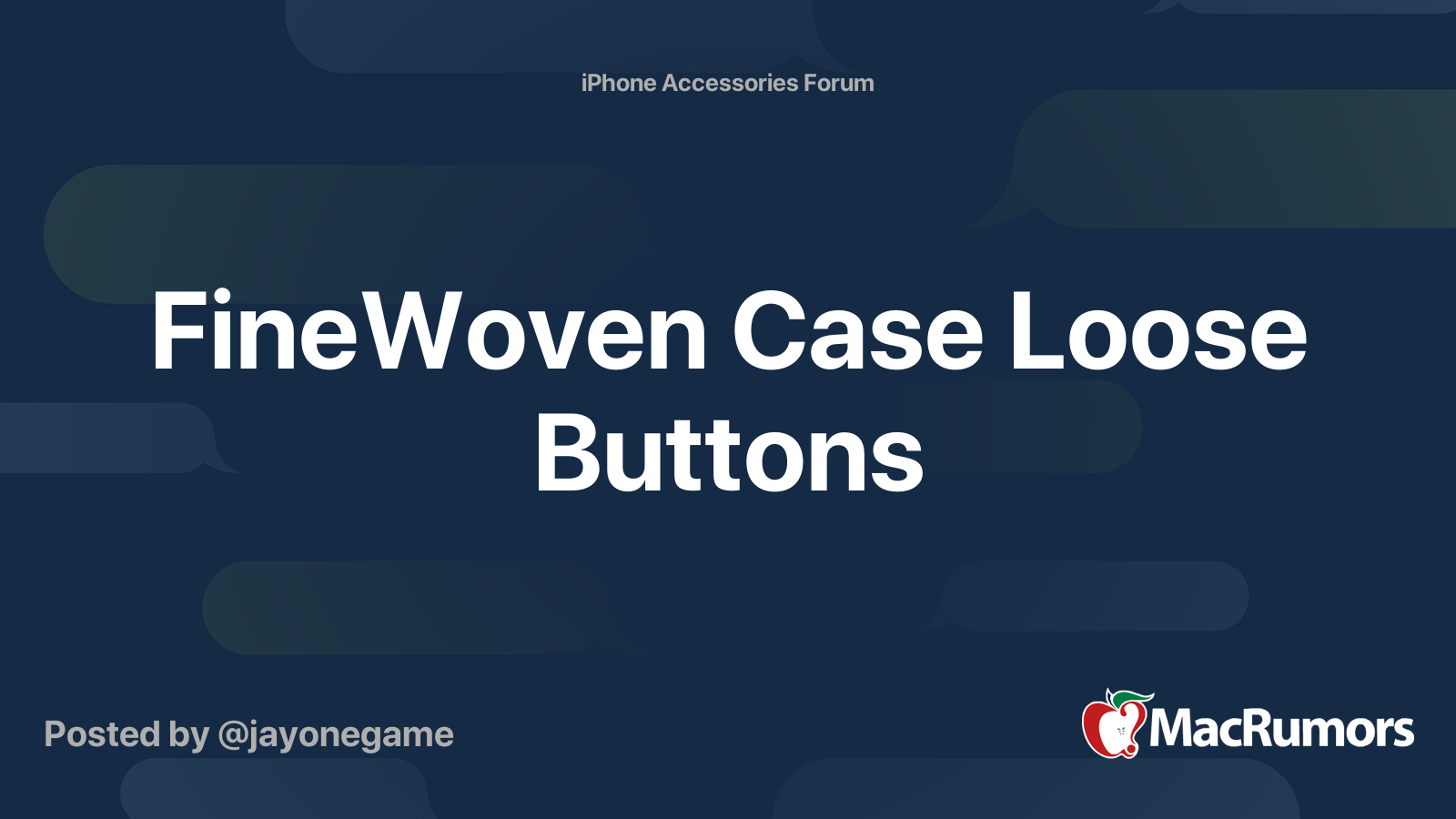 FineWoven Case Loose Buttons | MacRumors Forums