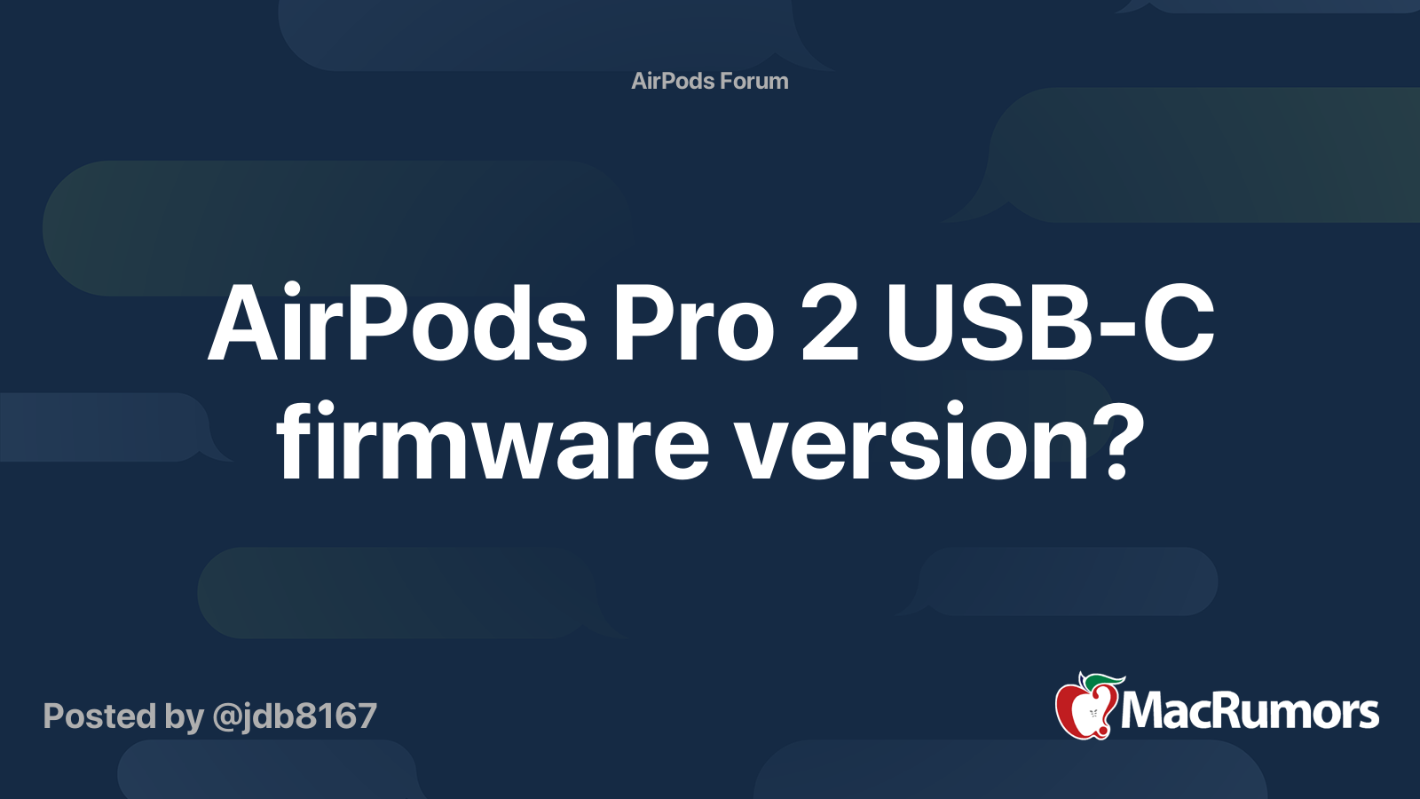 AirPods Pro 2 USB-C firmware version? | MacRumors Forums