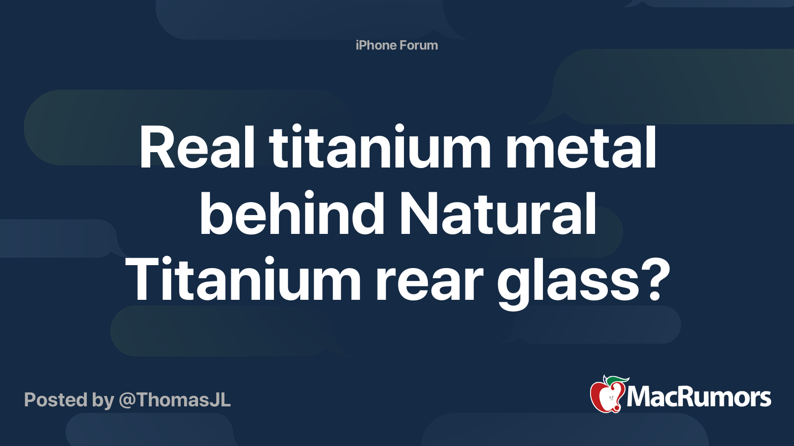 Real titanium metal behind Natural Titanium rear glass? | MacRumors Forums