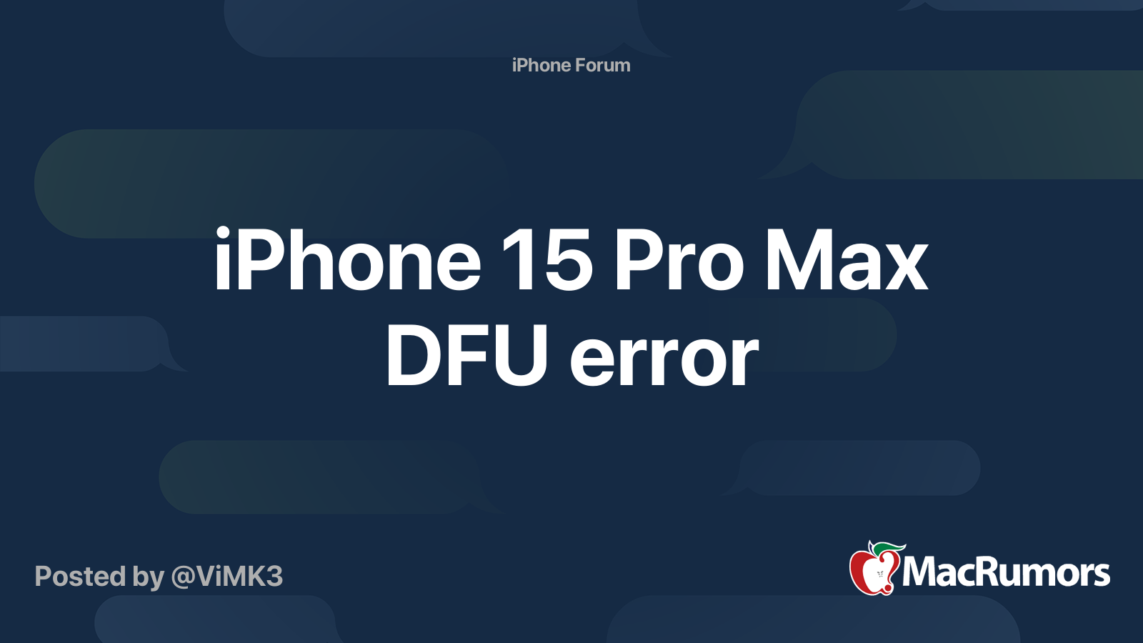 iPhone 15 Pro Max DFU error | MacRumors Forums