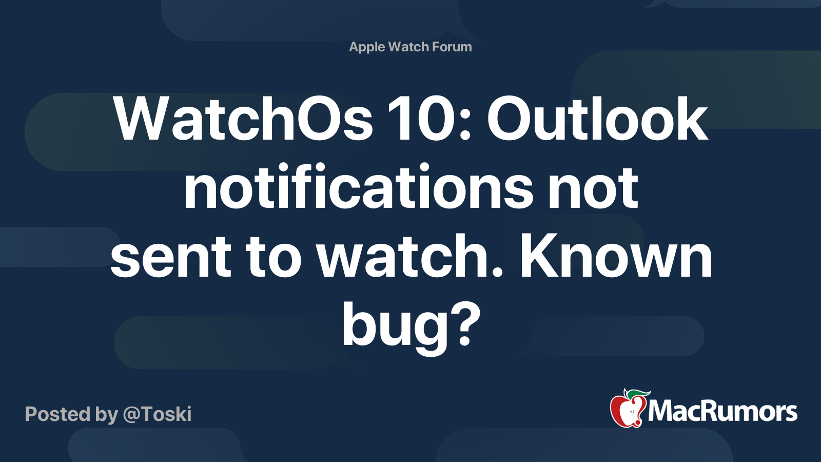 WatchOs 10: Outlook notifications not sent to watch. Known bug? | MacRumors Forums