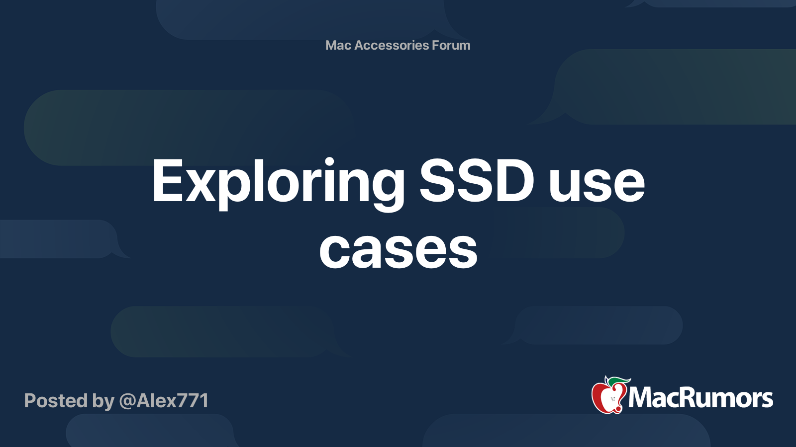 Exploring SSD use cases | MacRumors Forums