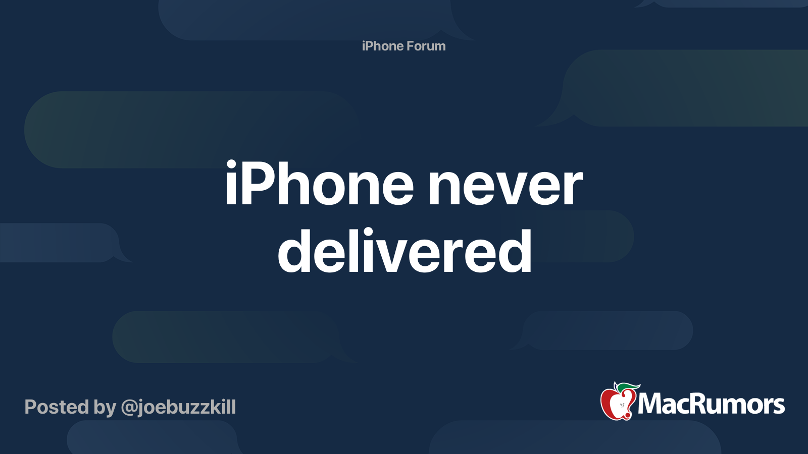 iPhone never delivered | MacRumors Forums