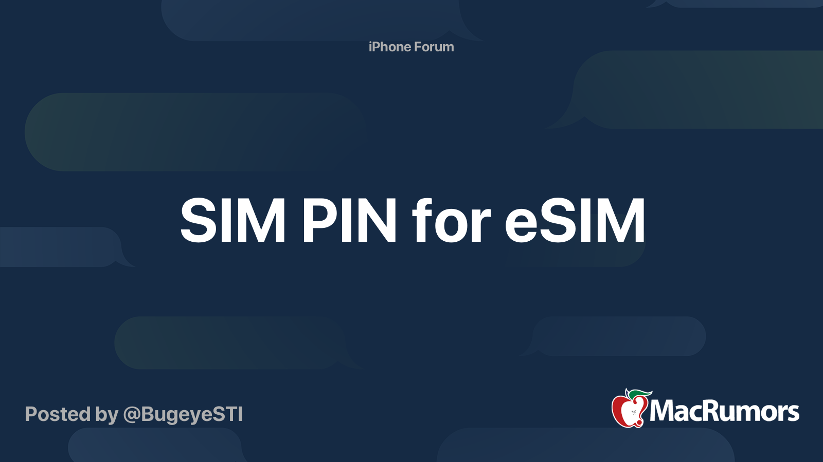 SIM PIN for eSIM | MacRumors Forums
