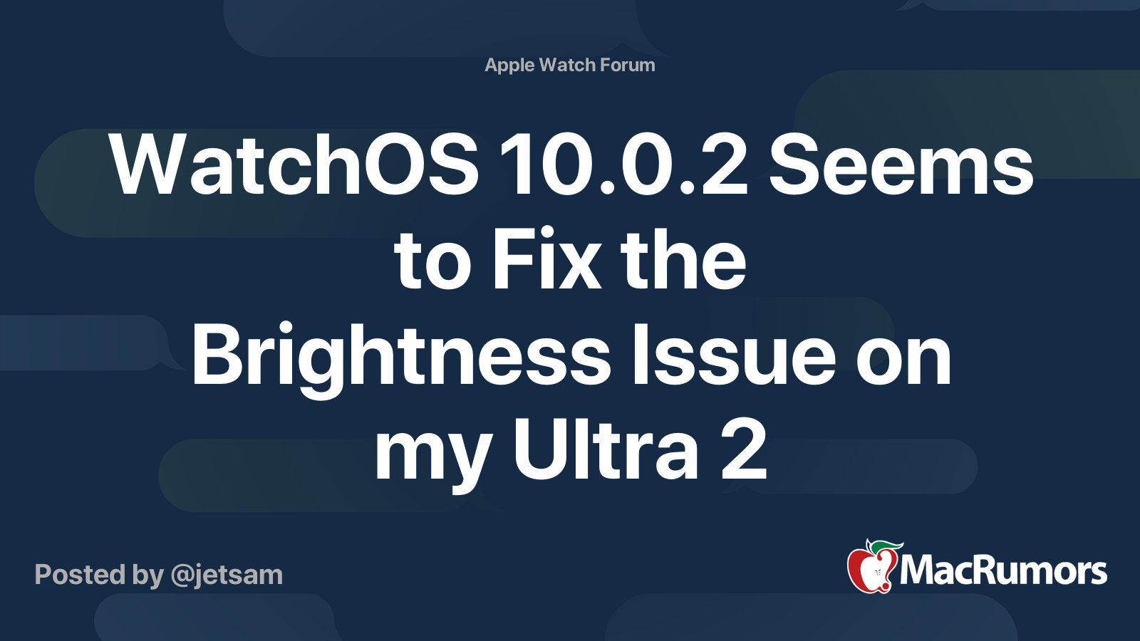 WatchOS 10.0.2 Seems to Fix the Brightness Issue on my Ultra 2 | MacRumors Forums