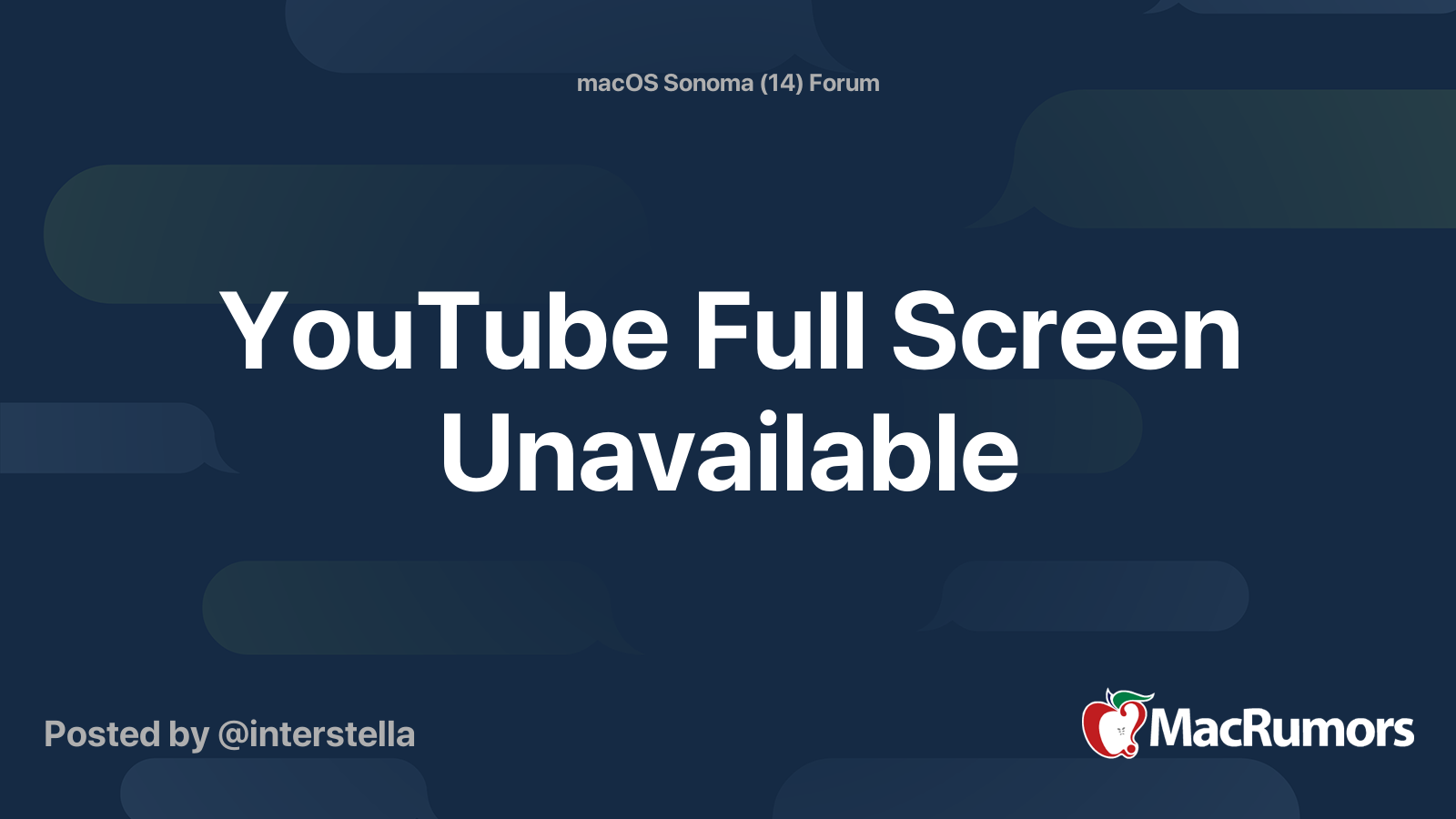 YouTube Full Screen Unavailable | MacRumors Forums