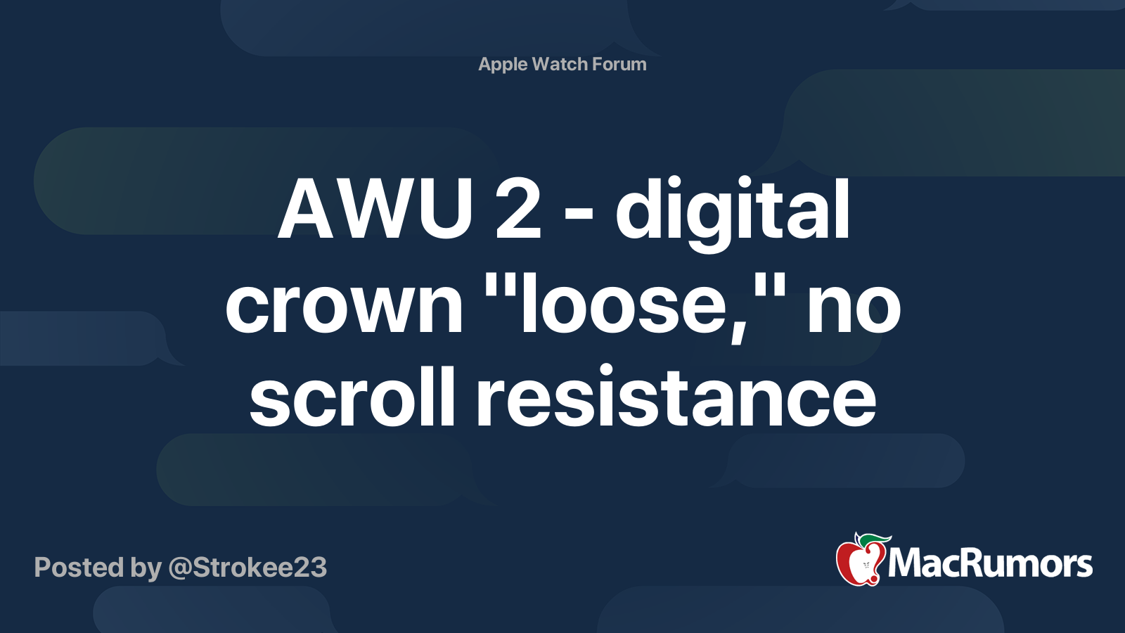 AWU 2 - digital crown "loose," no scroll resistance | MacRumors Forums